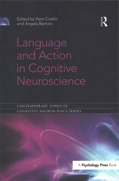 Pre-Owned Contemporary Topics in Cognitive Neurosc Language and Action ...