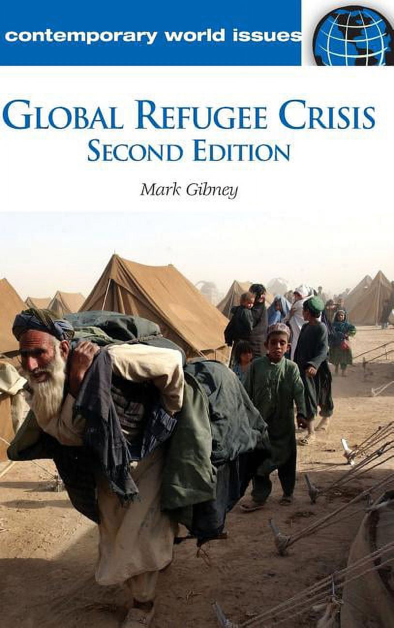 Contemporary World Issues (Hardcover) Global Refugee Crisis: A ...