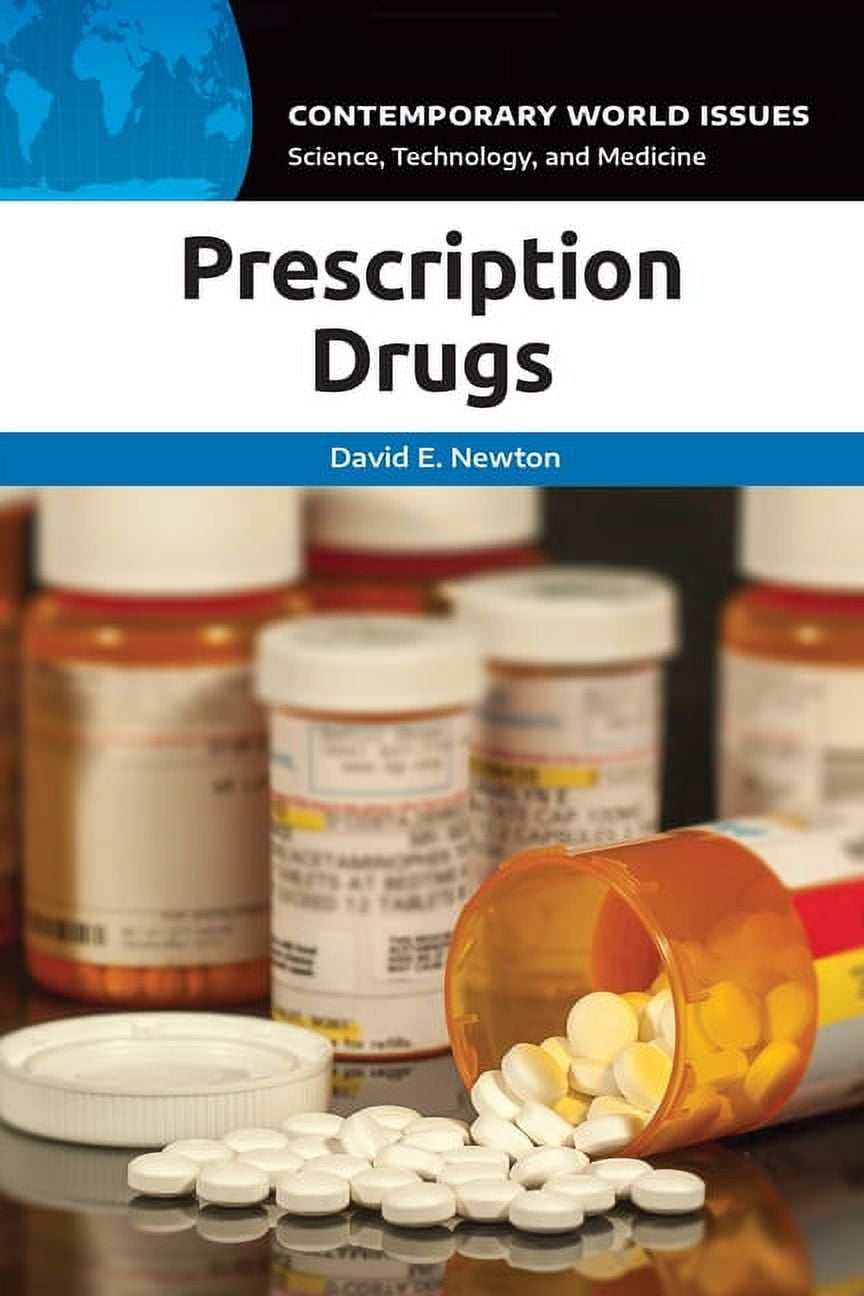 Contemporary World Issues (Hardcover) Prescription Drugs: A Reference ...