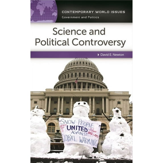 Contemporary World Issues (Hardcover) Science and Political Controversy ...