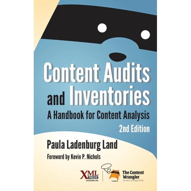 Content Audits and Inventories: A Handbook for Content Analysis ...