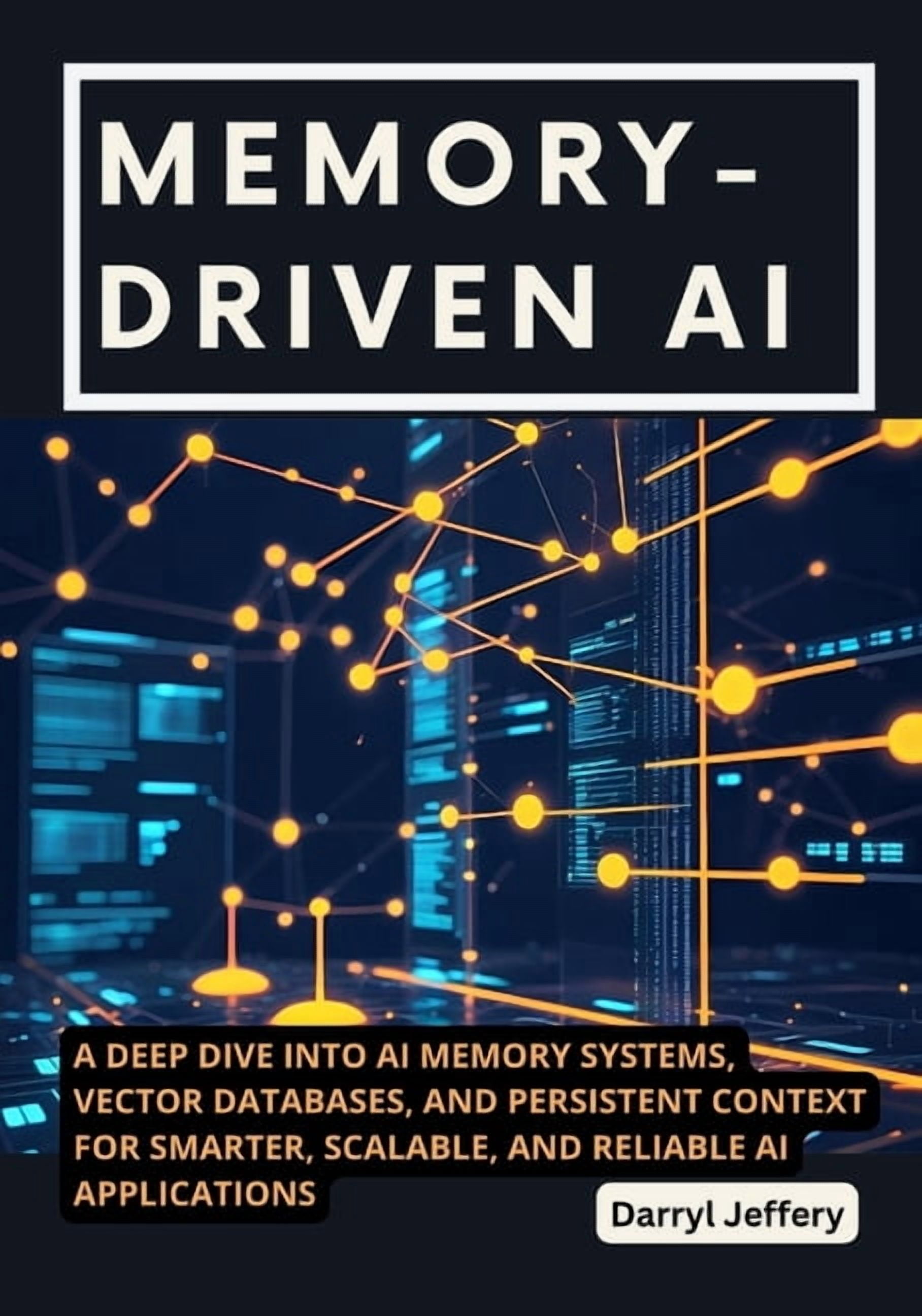 The Context Engineering Mastery Series: Memory-Driven AI: A Deep Dive ...