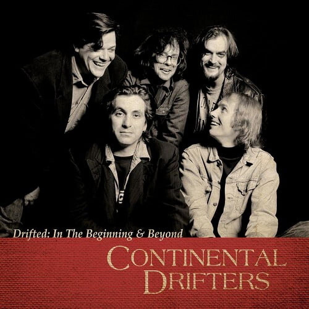 Continental Drifters - Drifted: In The Beginning & Beyond - Music ...