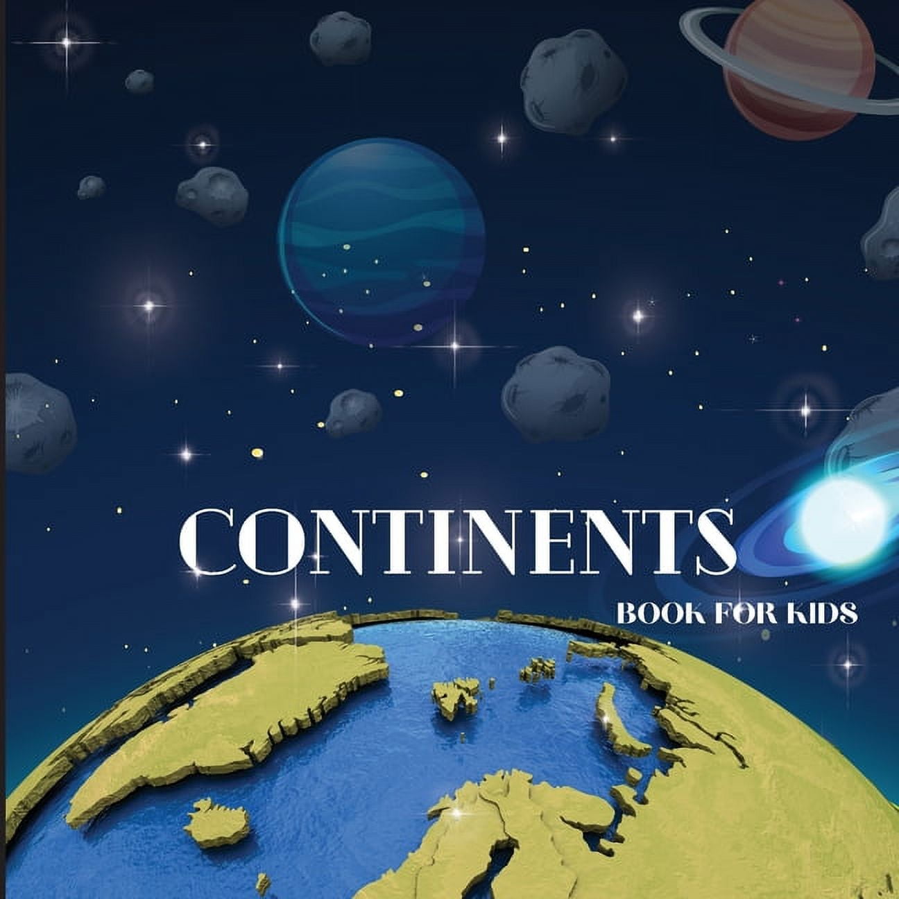 Continents Book for Kids: Colorful Educational and Entertaining ...