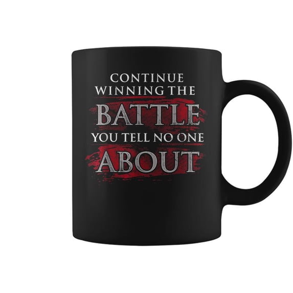 Continue Winning The Battle You Tell No One About Coffee Mugs - Walmart.com