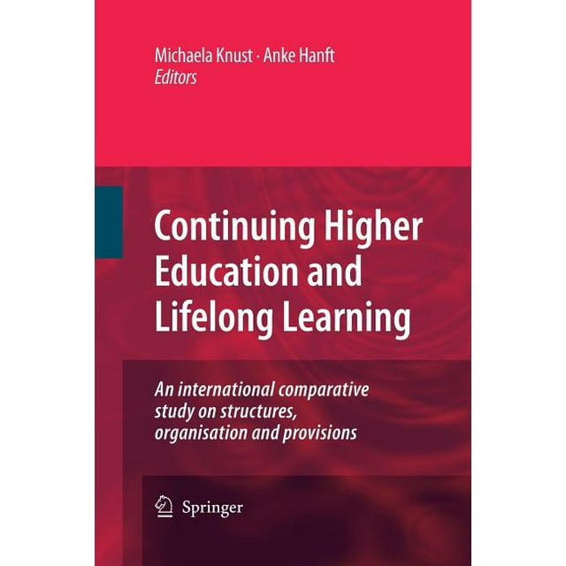 Continuing Higher Education and Lifelong Learning: An International ...