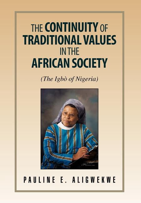 The Continuity of Traditional Values in the African Society, (Hardcover ...
