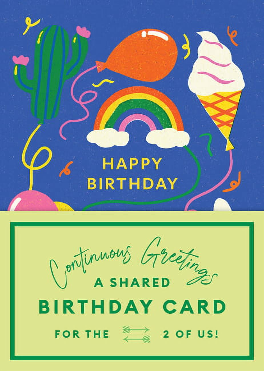 Continuous Greetings: A Shared Birthday Card for the Two of Us ...