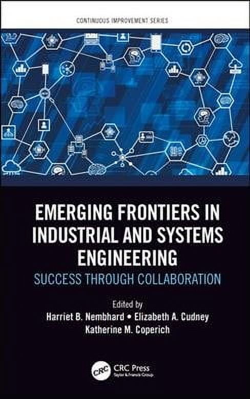 Continuous Improvement: Emerging Frontiers in Industrial and Systems ...