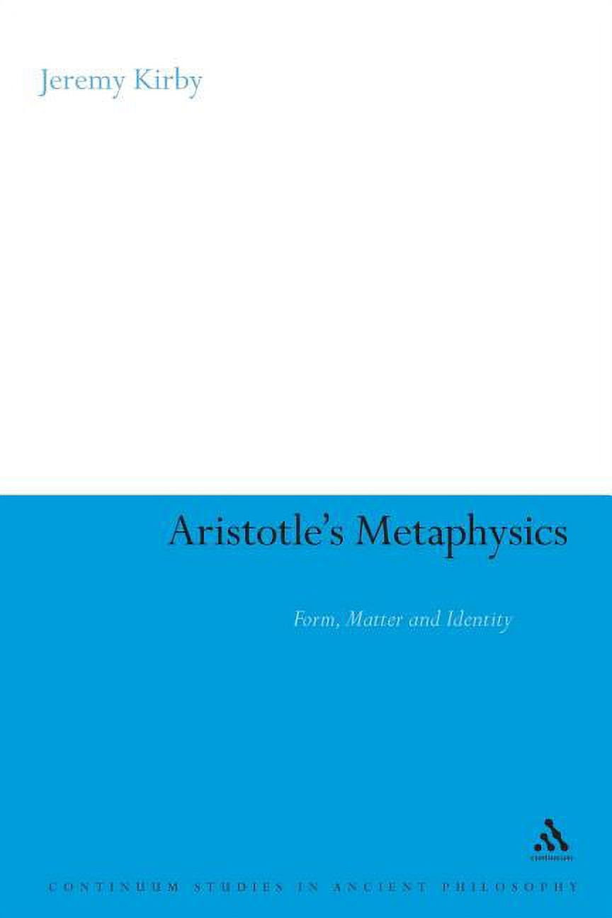 Continuum Studies in Ancient Philosophy Aristotle's Metaphysics: Form ...