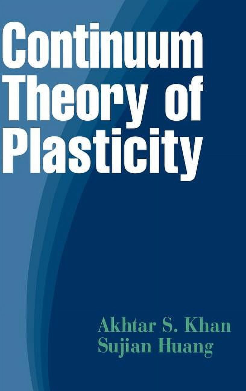 Continuum Theory of Plasticity, (Hardcover) - Walmart.com