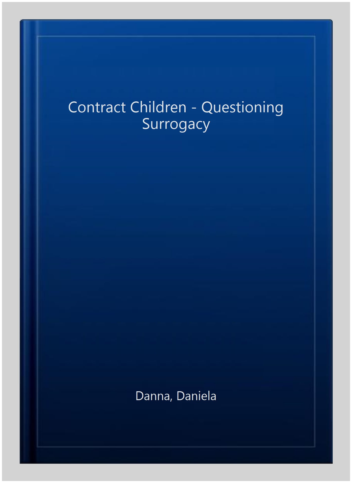 Contract Children - Questioning Surrogacy - Walmart.com