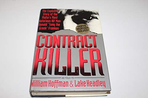 Pre-Owned Contract Killer: Explosive Story of the Mafia's Most ...