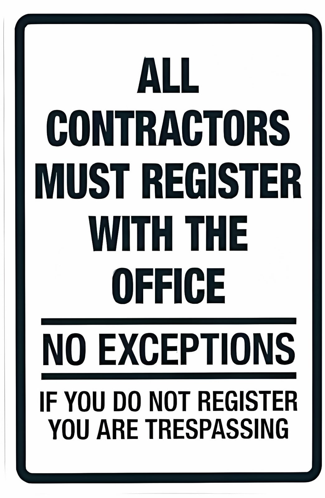 All Contractors Must Register with The Office No Exceptions Warning 12 ...