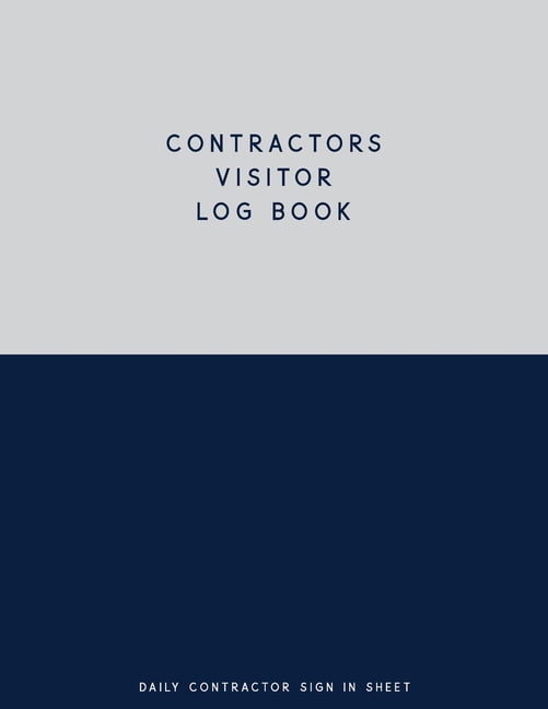 Contractors Visitor Log Book, Daily Contractor Sign In Sheet: Visitor ...