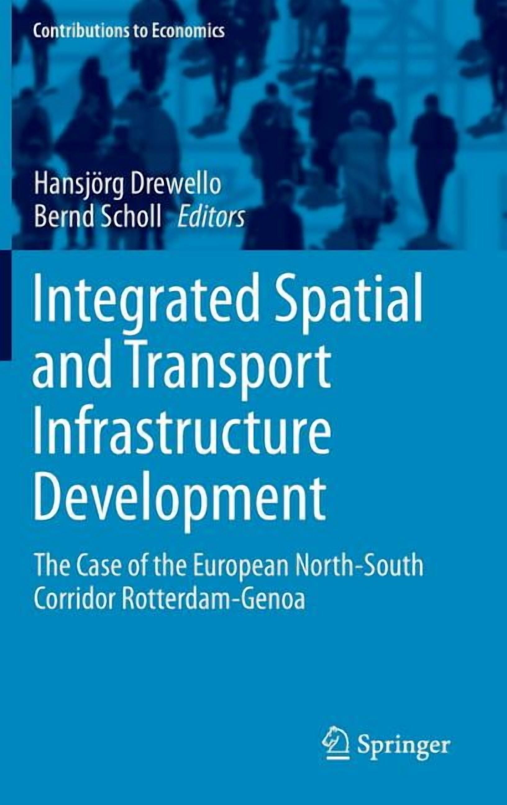Contributions to Economics Integrated Spatial and Transport ...
