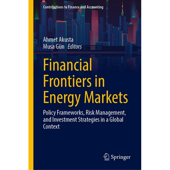 Contributions to Finance and Accounting Financial Frontiers in Energy ...