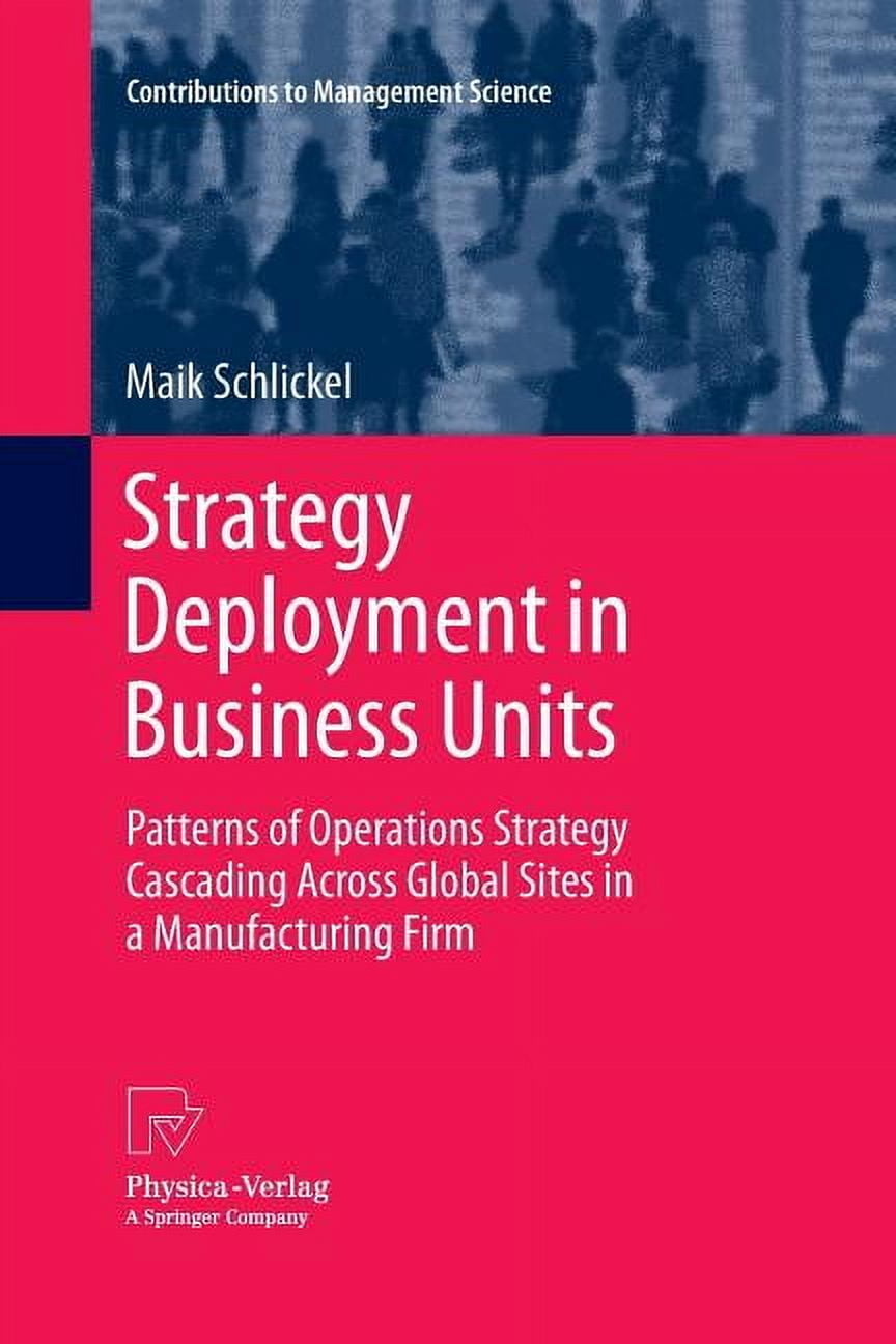 Contributions to Management Science: Strategy Deployment in Business ...