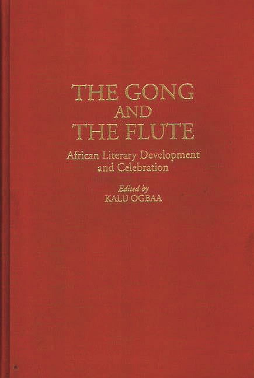 Contributions in Afro-American and Afric The Gong and the Flute, Book ...