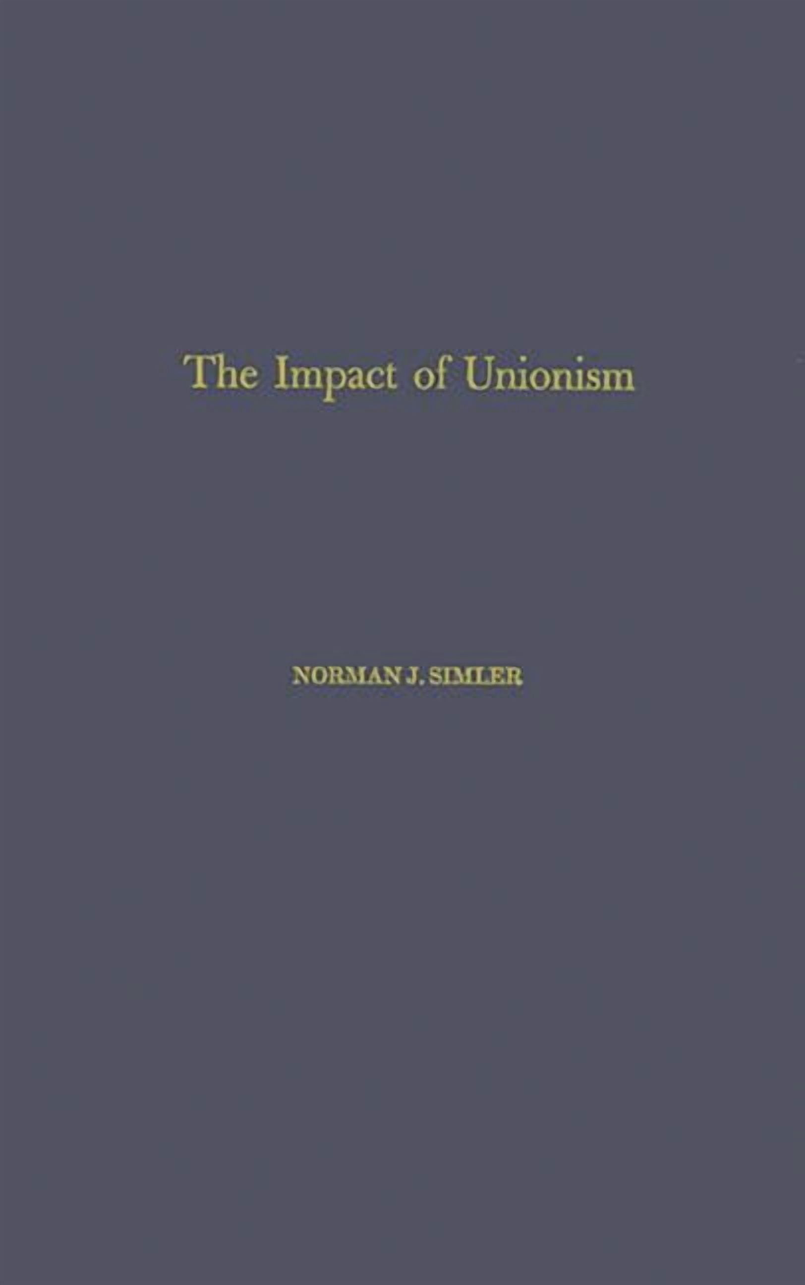 Contributions in American Studies, The Impact of Unionism on Wage ...