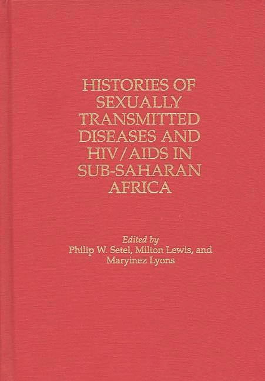 Contributions in Medical Studies Histories of Sexually Transmitted ...