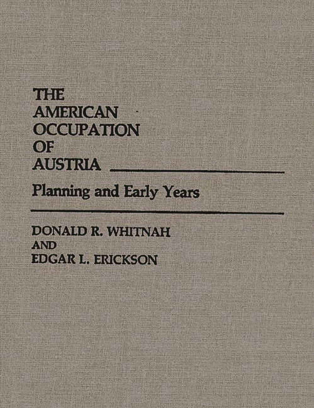 Contributions in Military Studies The American Occupation of Austria ...
