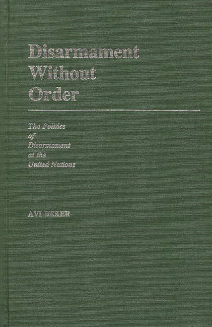 Contributions in Political Science Disarmament Without Order: The ...