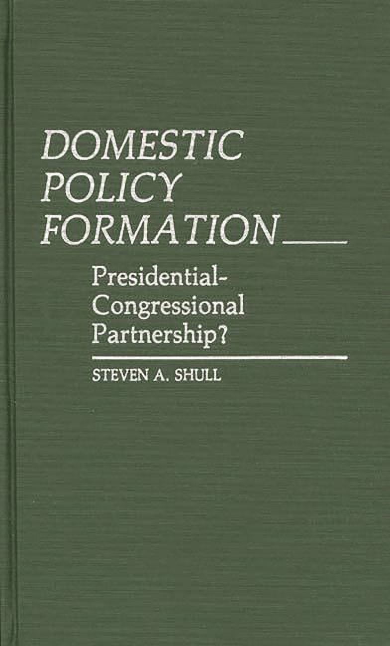 Contributions in Political Science Domestic Policy Formation ...