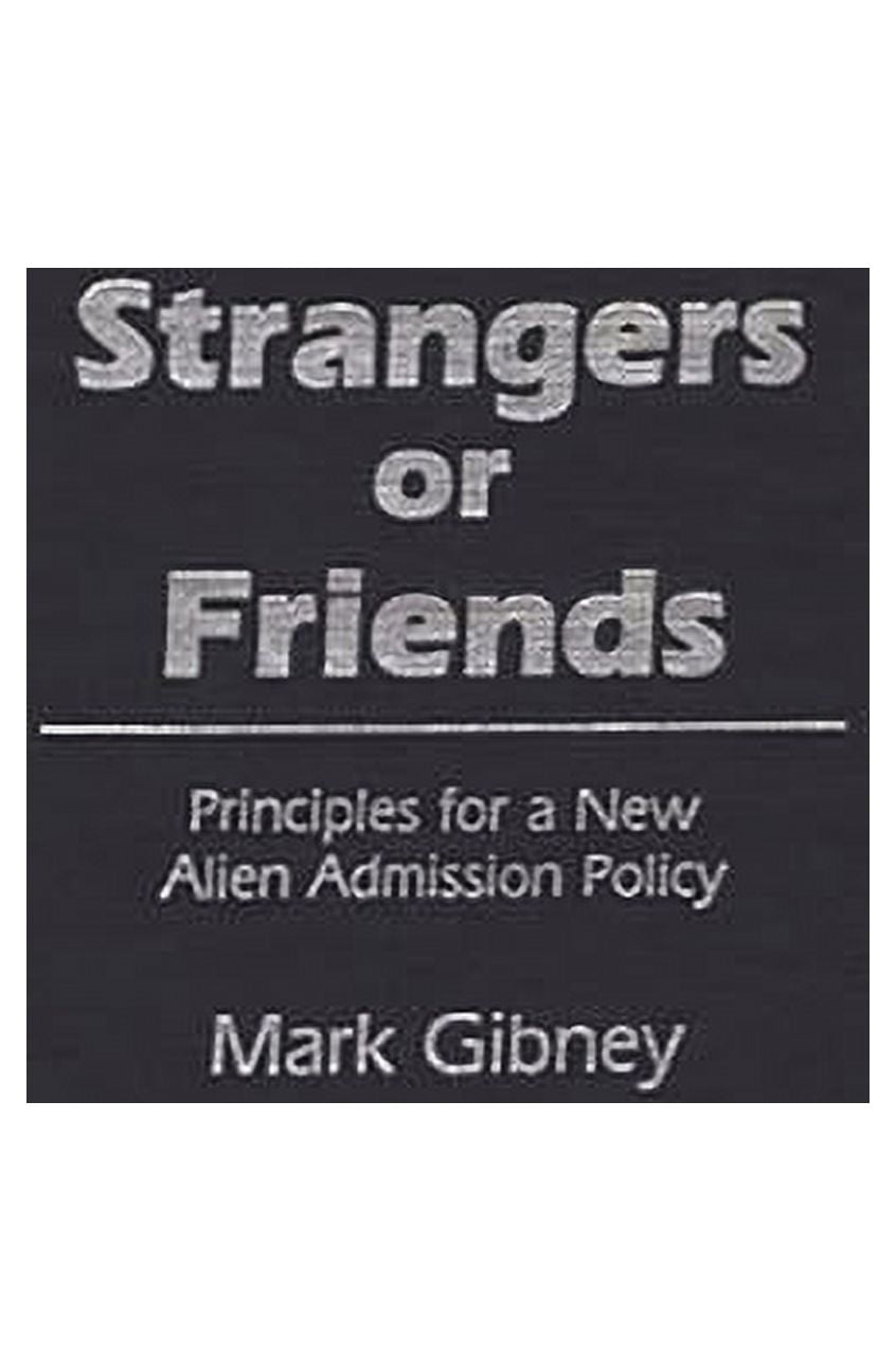 Contributions in Political Science Strangers or Friends: Principles for ...
