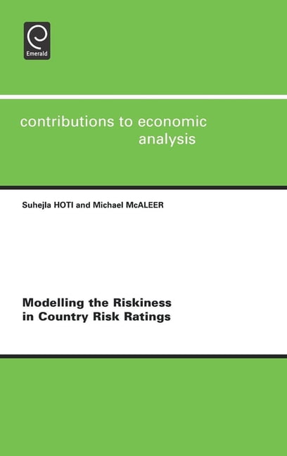 Contributions to Economic Analysis Modelling the Riskiness in Country ...