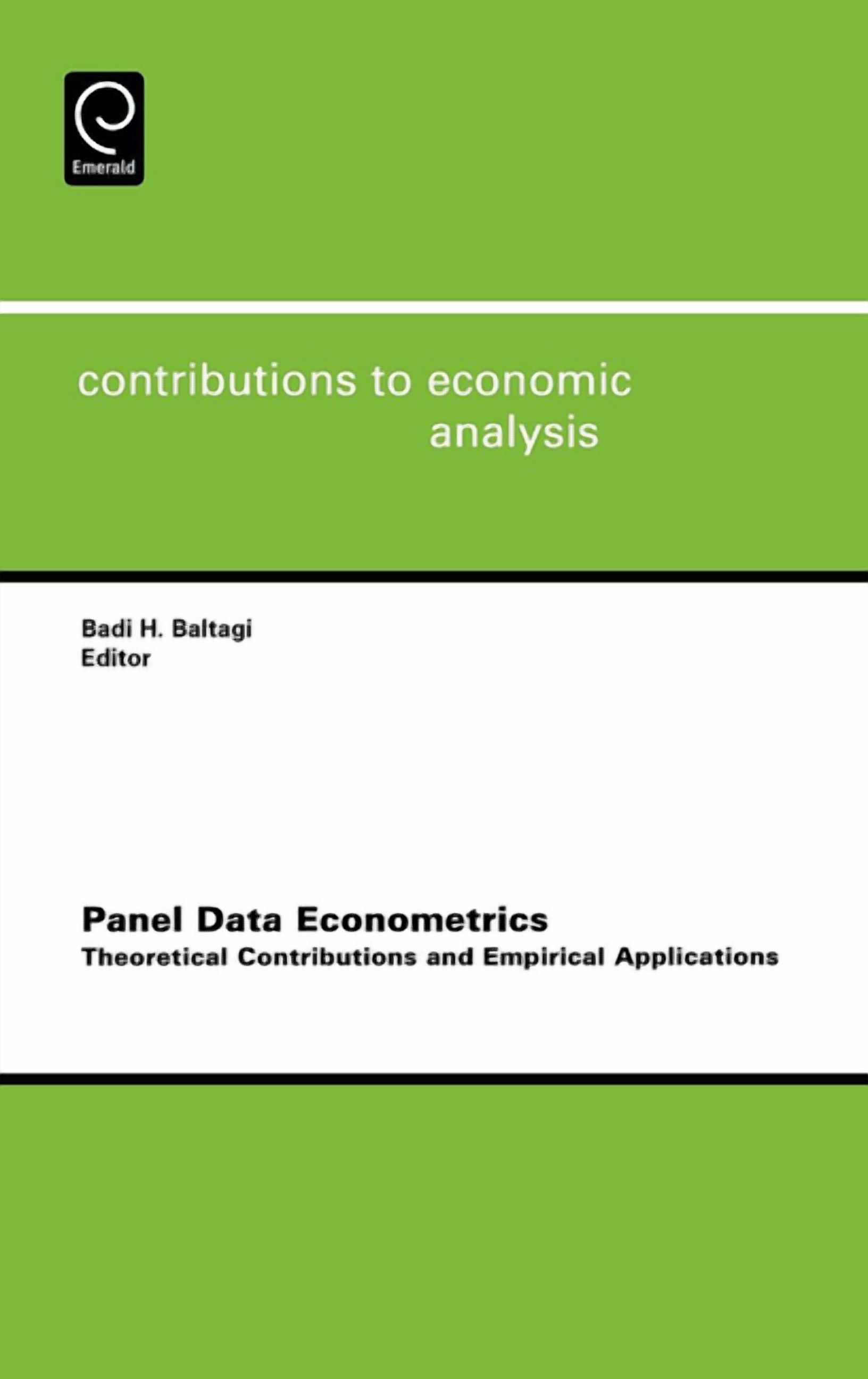 Contributions to Economic Analysis Panel Data Econometrics: Theoretical ...