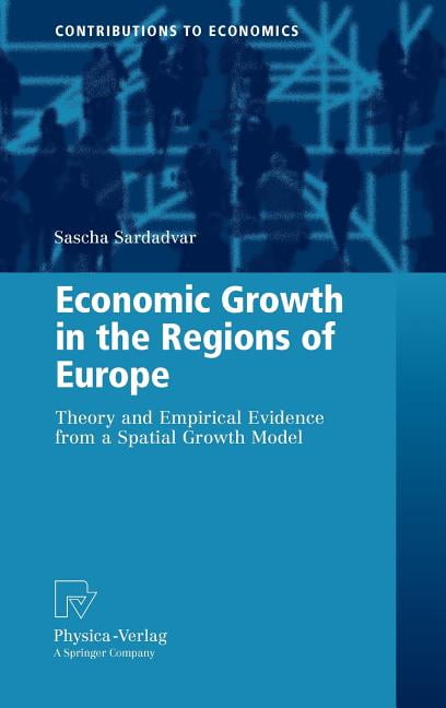 Contributions to Economics Economic Growth in the Regions of Europe ...