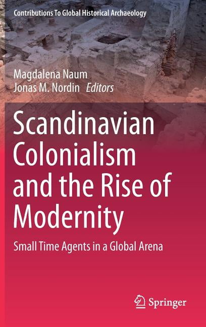 Contributions to Global Historical Archaeology: Scandinavian ...