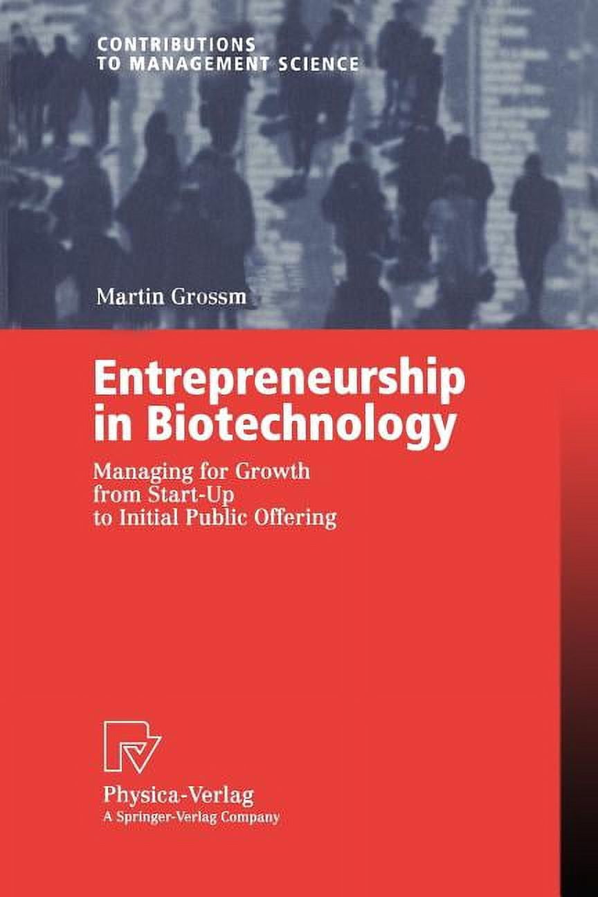 Contributions to Management Science Entrepreneurship in Biotechnology ...
