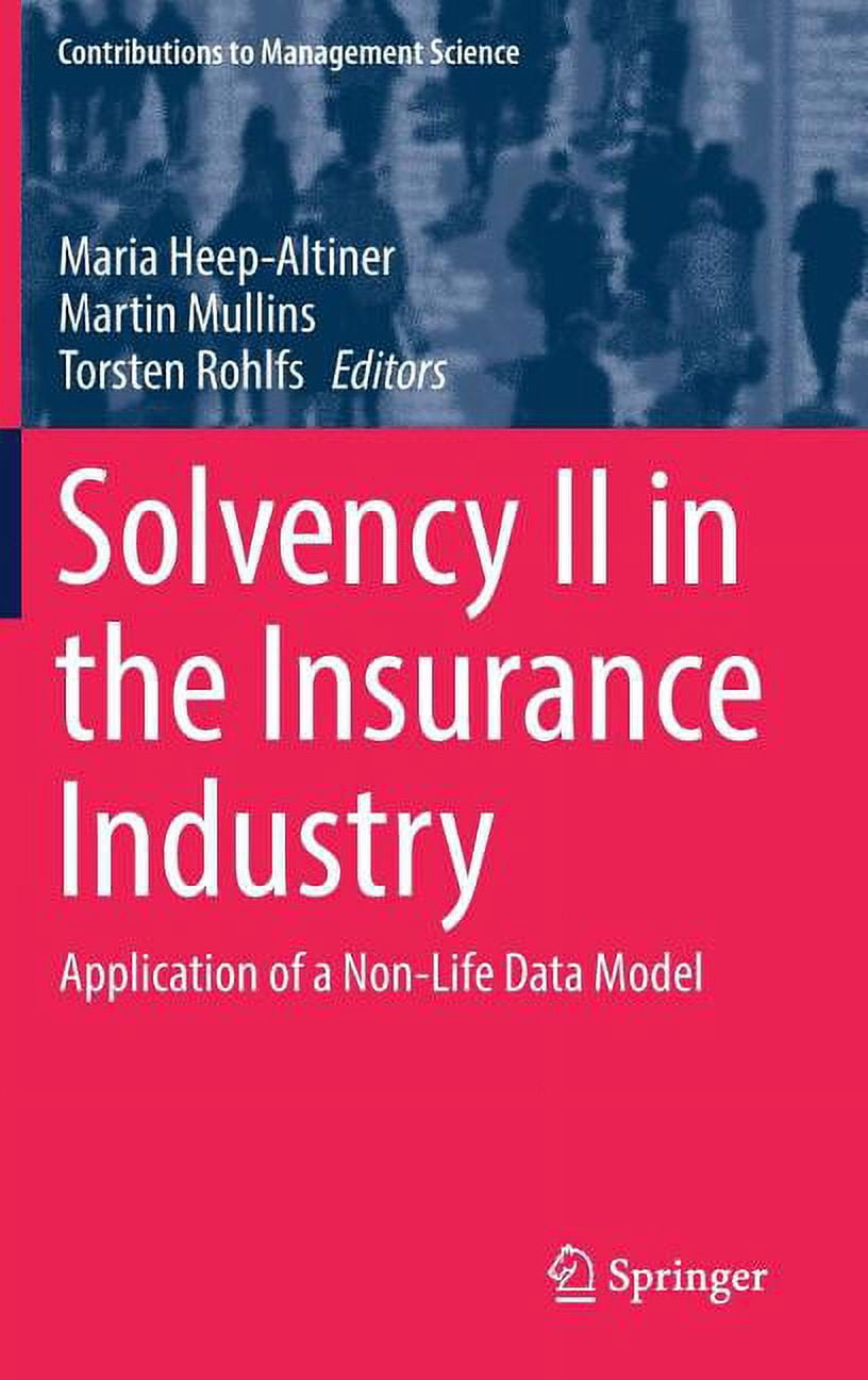 Contributions to Management Science Solvency II in the Insurance ...