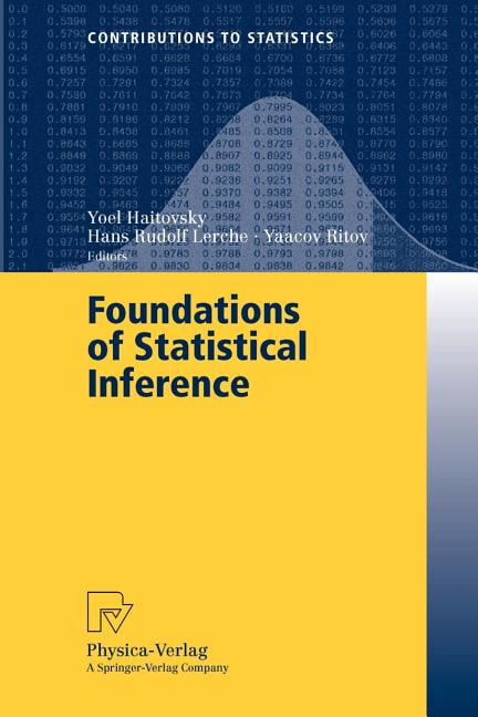 Contributions to Statistics Foundations of Statistical Inference: Proceedings of the Shoresh ...