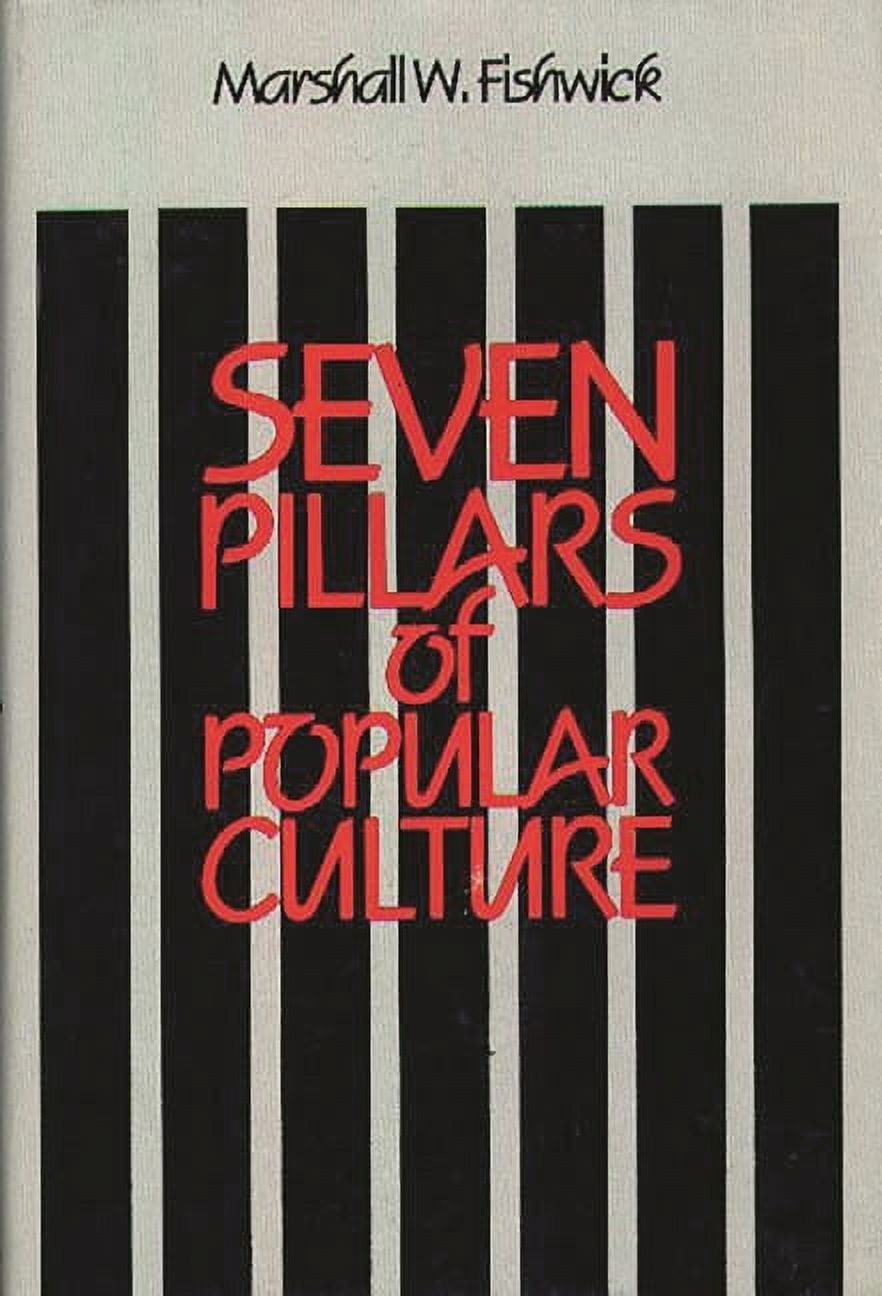 Contributions to the Study of Popular Cu Seven Pillars of Popular ...