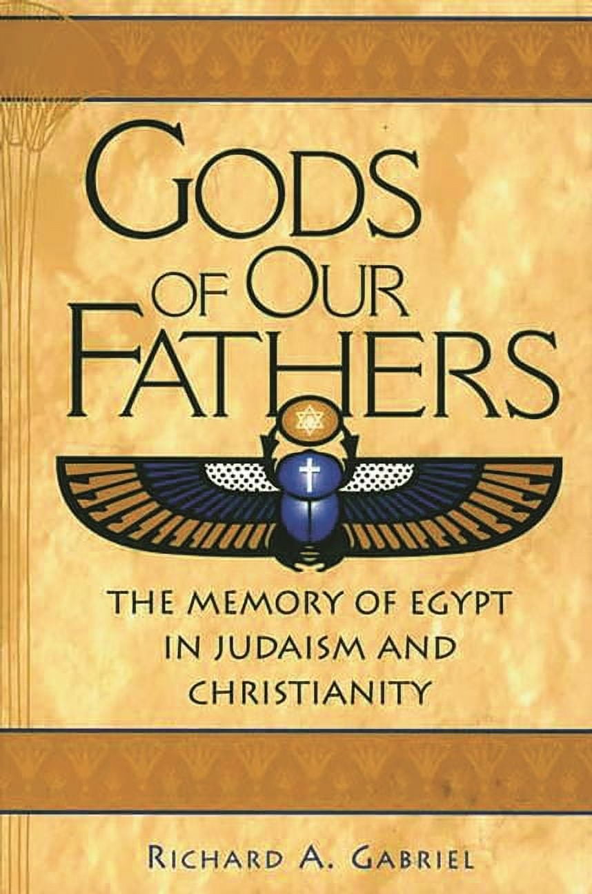 Contributions to the Study of Religion Gods of Our Fathers: The Memory ...