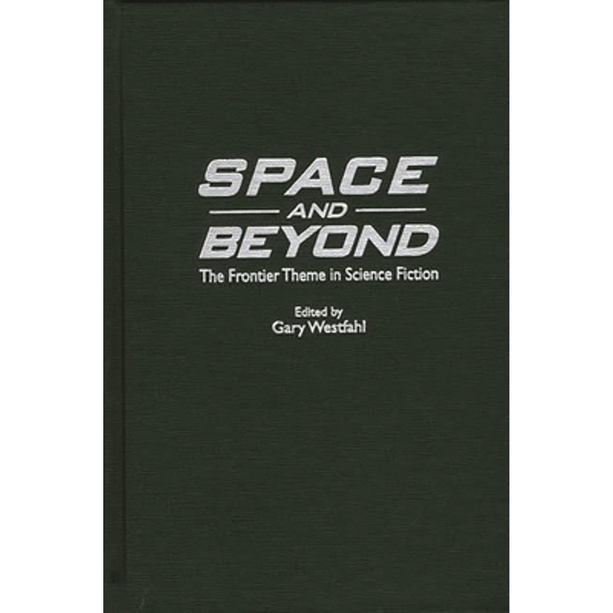 Pre-Owned Contributions to the Study of Science Fi Space and Beyond ...