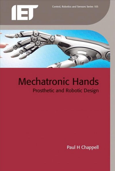 Pre-Owned Control, Robotics and Sensors: Mechatronic Hands: Prosthetic ...