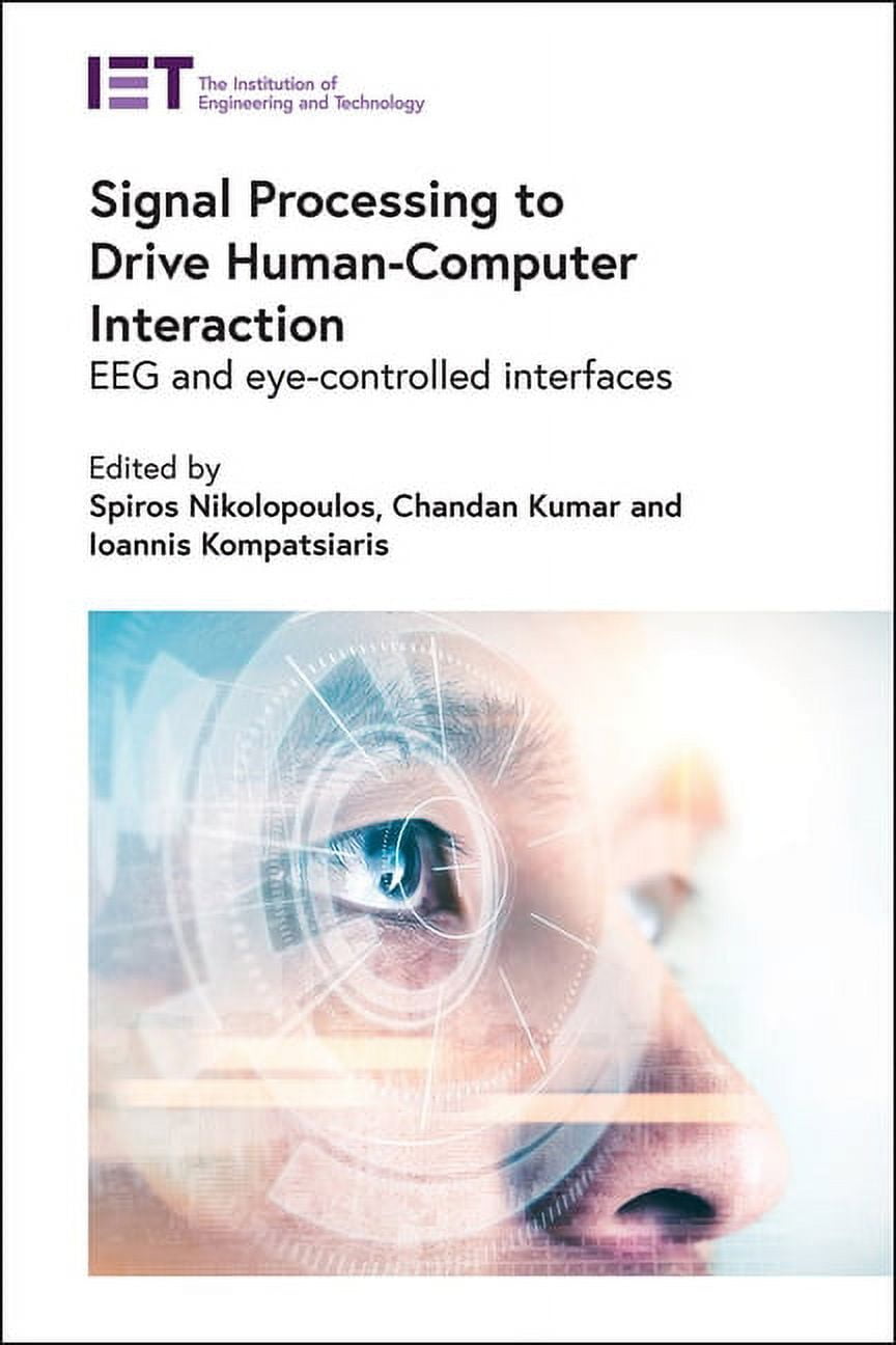 Control, Robotics and Sensors: Signal Processing to Drive Human ...