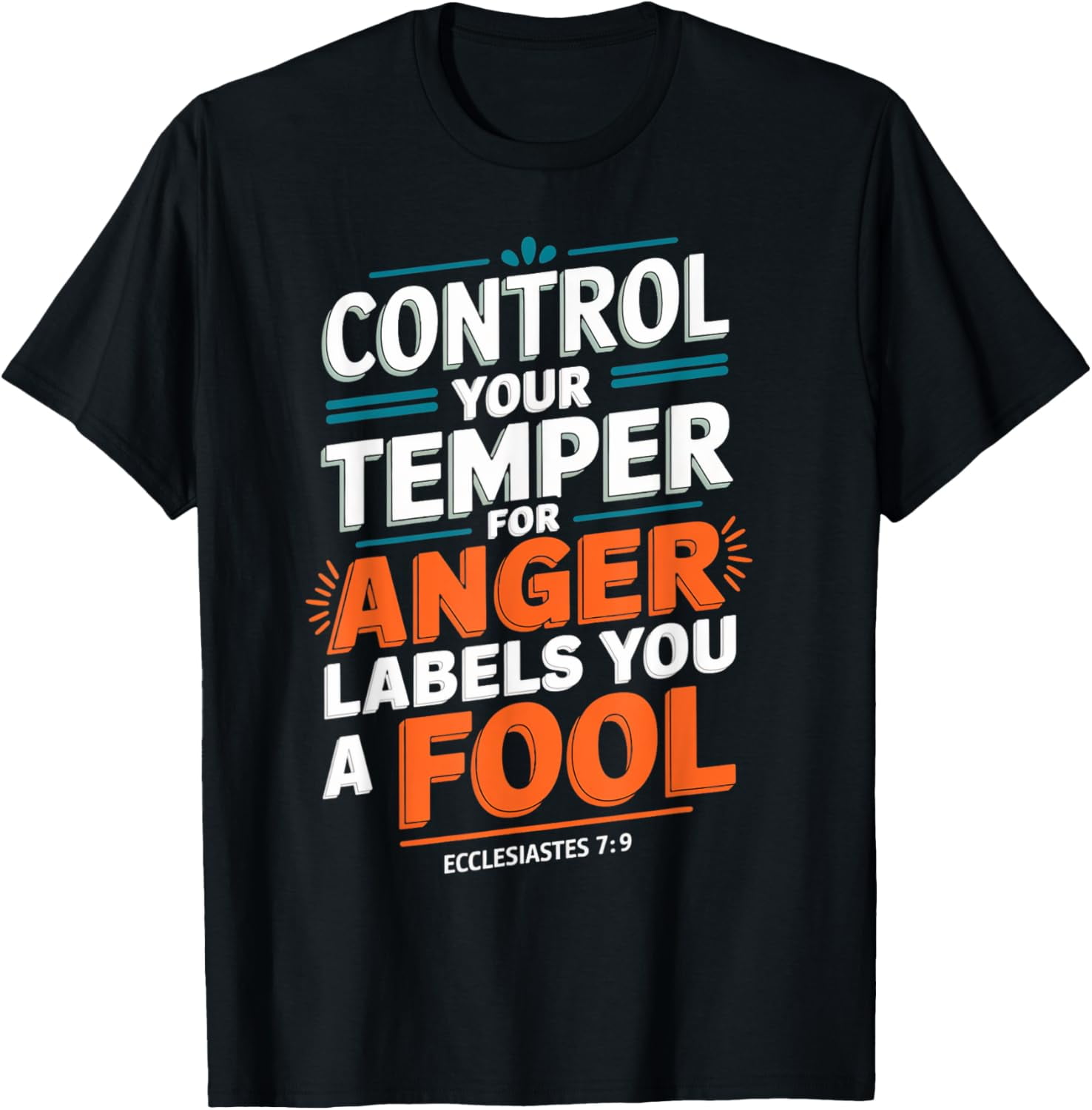 Control Your Temper Gospel Christian Pray Faith Bible Verse T-Shirt ...