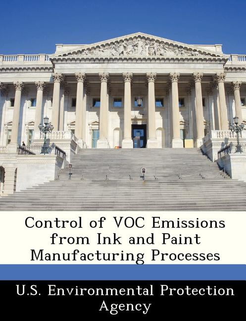 Control of Voc Emissions from Ink and Paint Manufacturing Processes ...