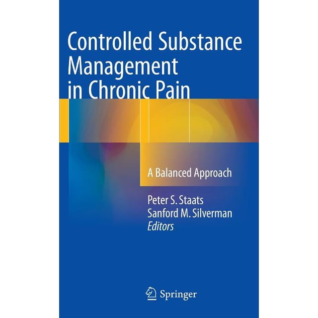 Controlled Substance Management in Chronic Pain: A Balanced Approach ...