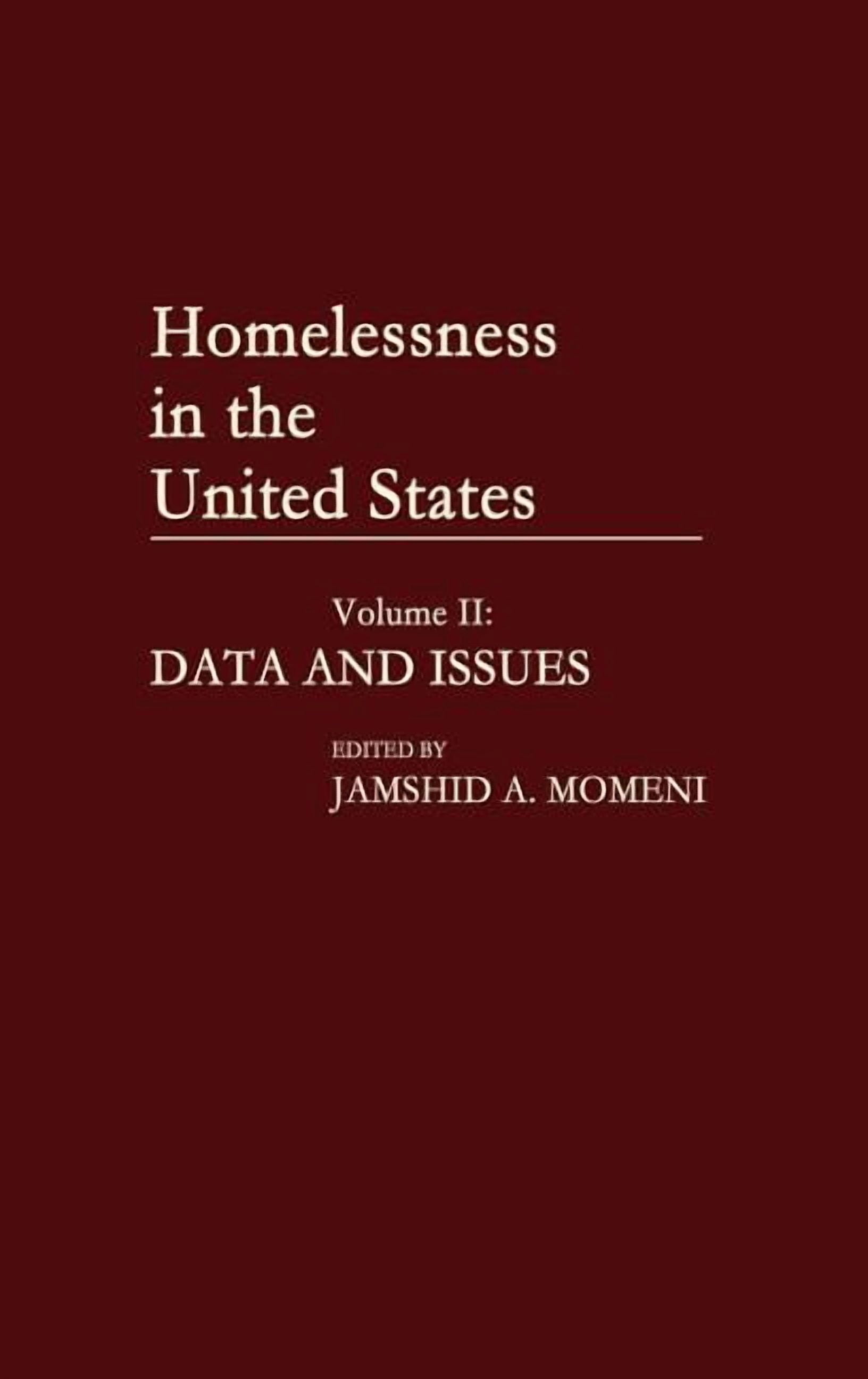 Controversies in Science Homelessness in the United States: Volume II ...