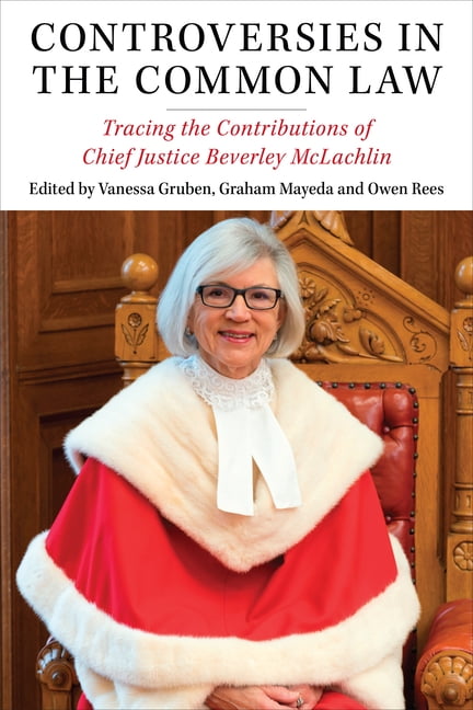 Controversies in the Common Law: Tracing the Contributions of Chief ...