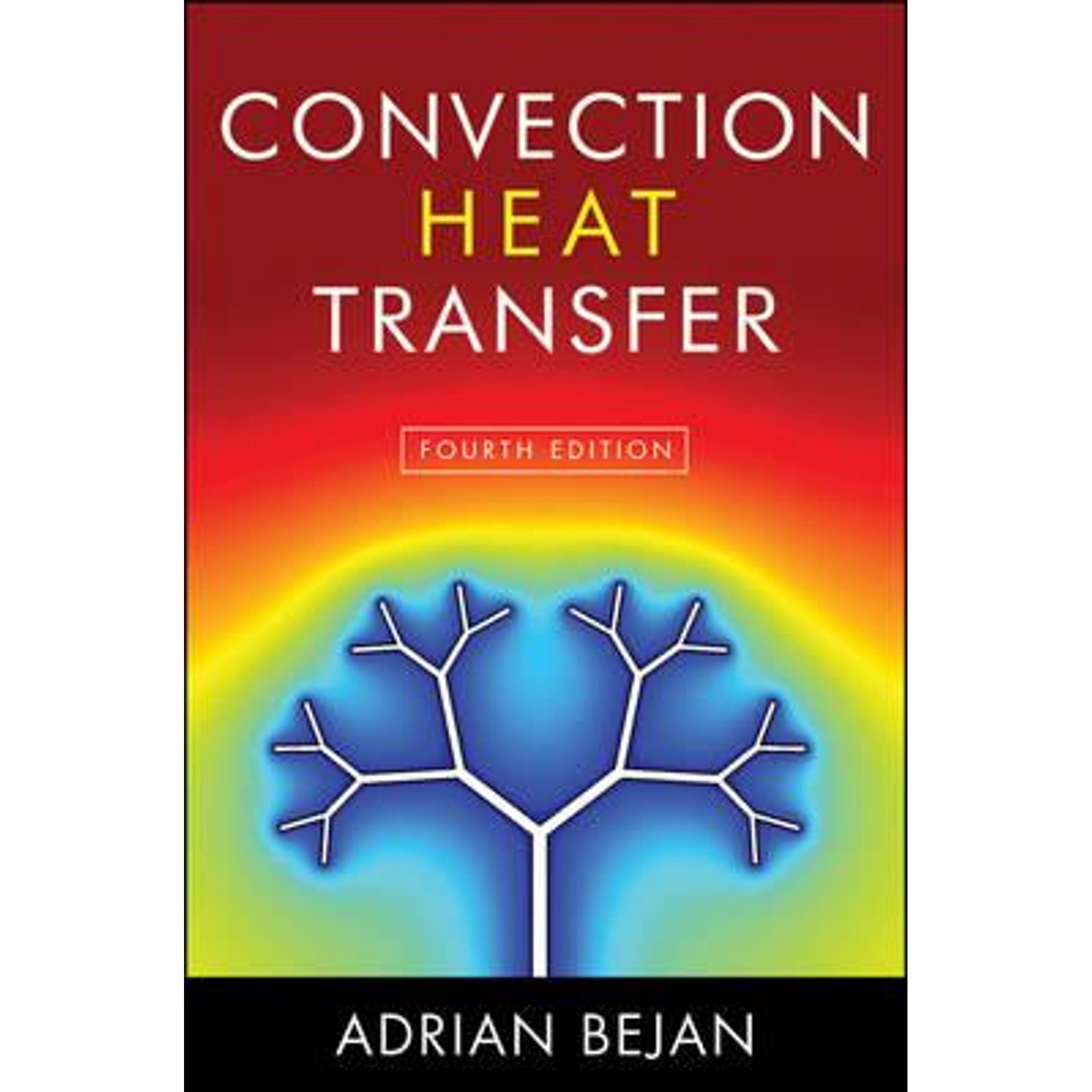 Pre-Owned Convection Heat Transfer, Hardcover by Bejan, Adrian, ISBN ...