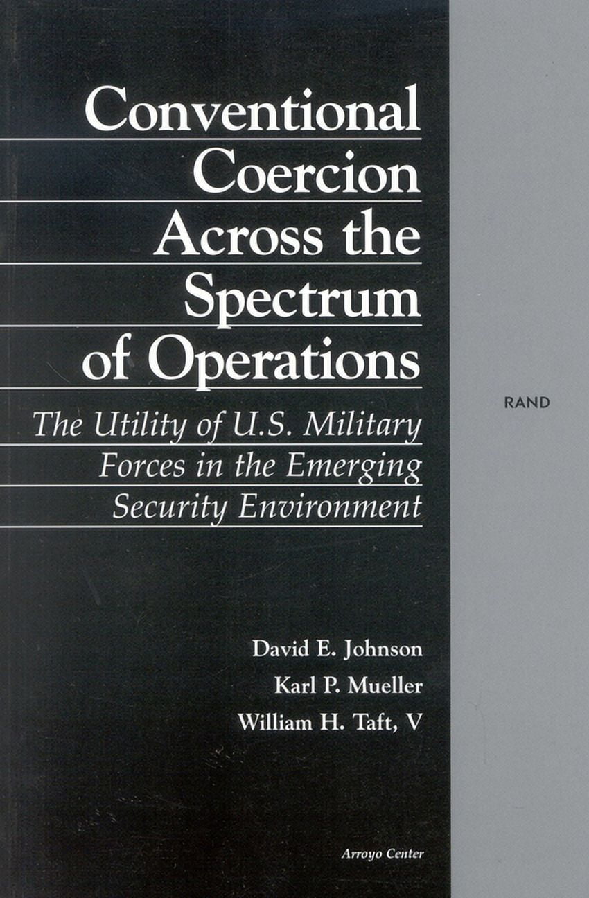 Conventional Coercion Across the Spectrum of Operations : The Utility ...