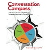 Conversation Compass: A Teacher's Guide to High-Quality Language ...