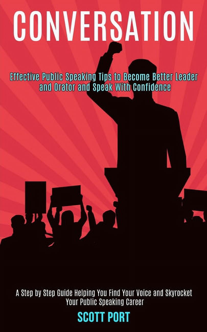 Conversation: Effective Public Speaking Tips to Become Better Leader ...